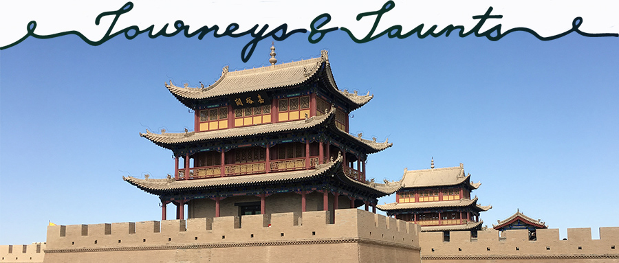 Journey to Gansu - Jiayuguan Fort - Journeys & Jaunts